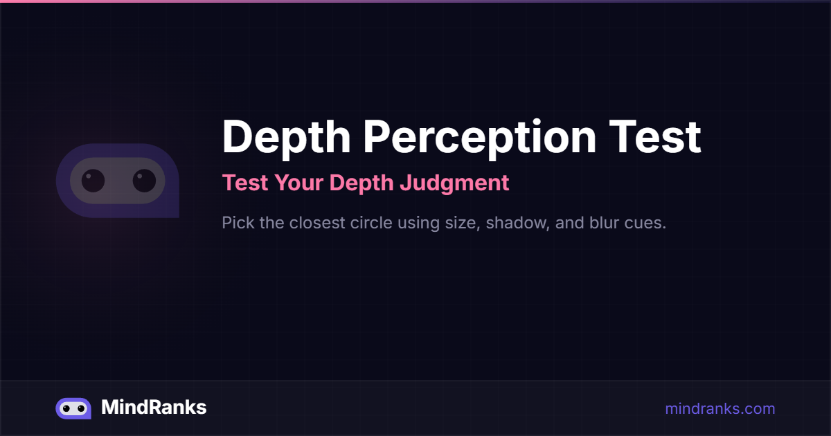 Depth Perception Test - Test Your Depth Judgment | MindRanks